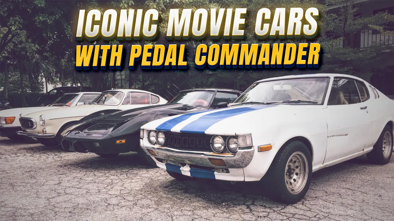 Iconic Movie Cars: Bringing Legends to Life with Pedal Commander®